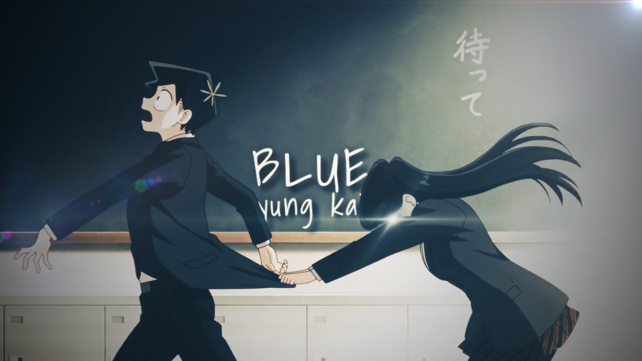 BLUE - Komi Can't Communicate [AMV/edit] Free pf! (very quick) - YouTube