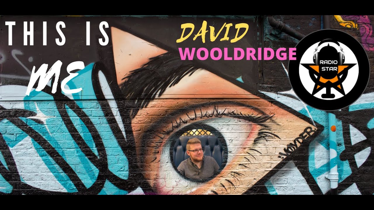 DAVID WOOLDRIDGE - RADIO STAR 2020 Video Entry - YouTube