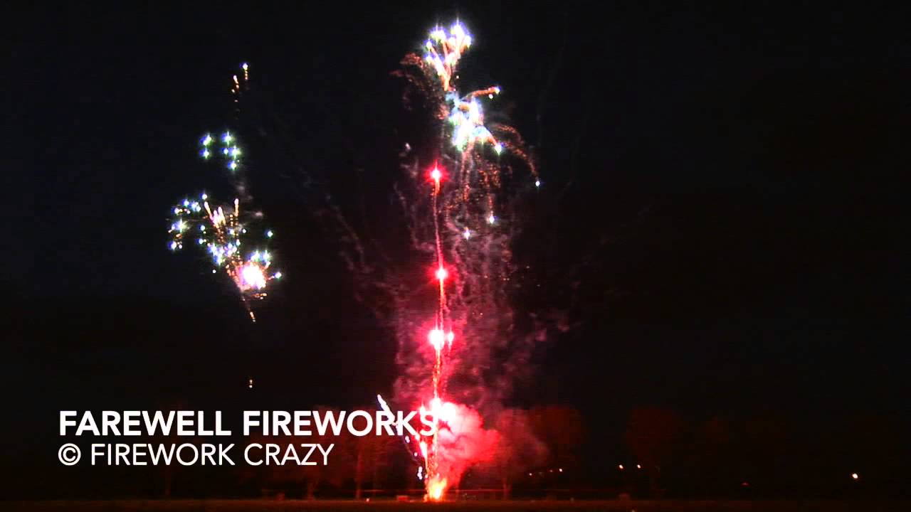 Farewell Fireworks by Firework Crazy - YouTube