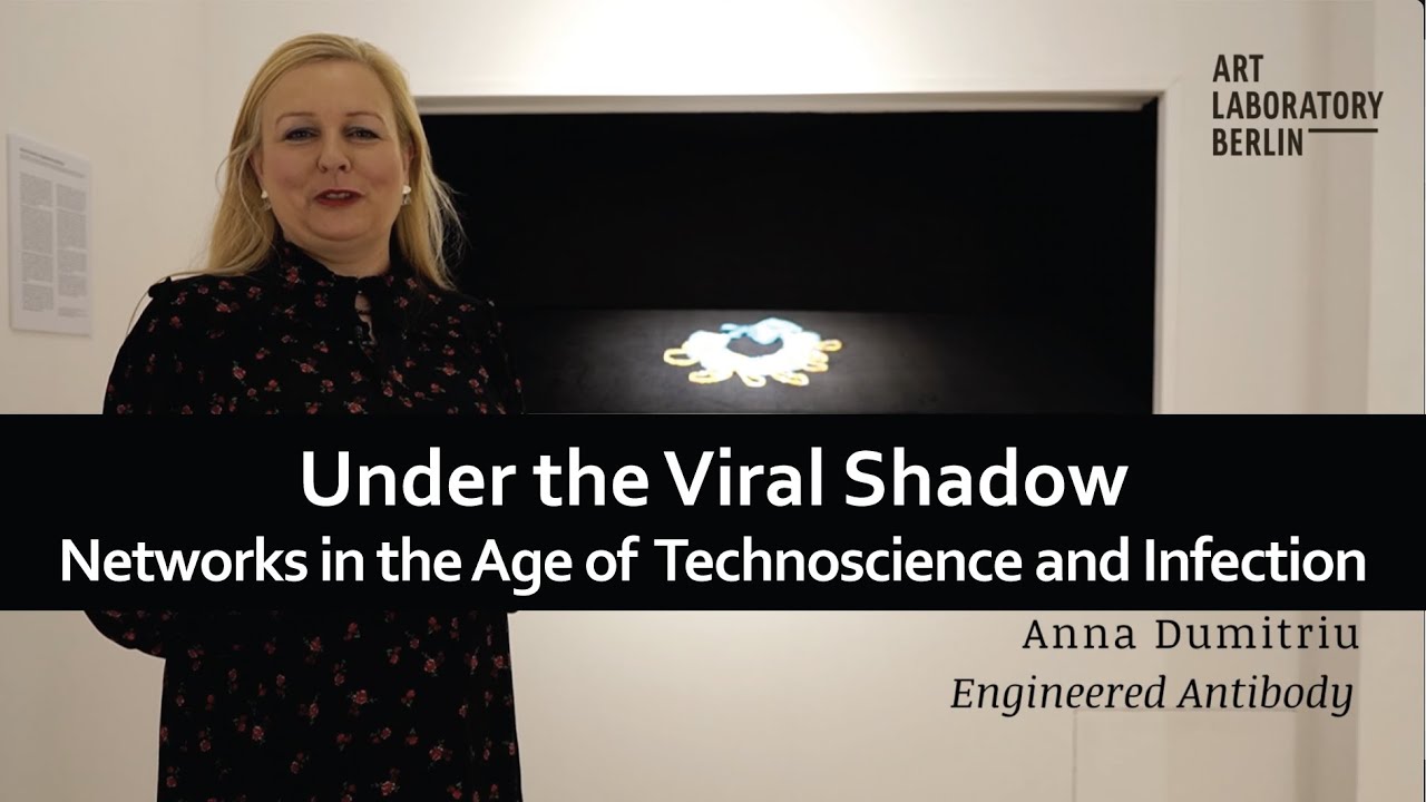 Under the Viral Shadow: Anna Dumitriu talks about 'Engineered Antibody ...