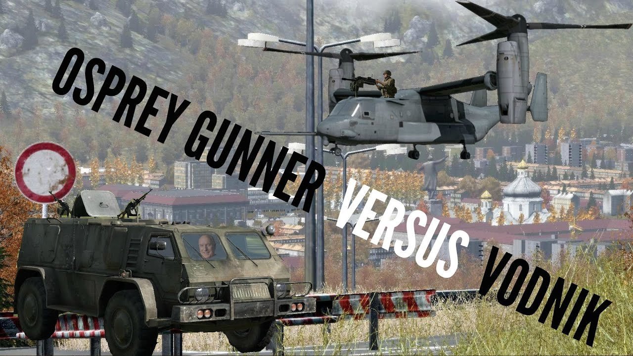 DayZ Taviana ─ Chasing the Vodnik ─ in a Osprey Gunner! - YouTube