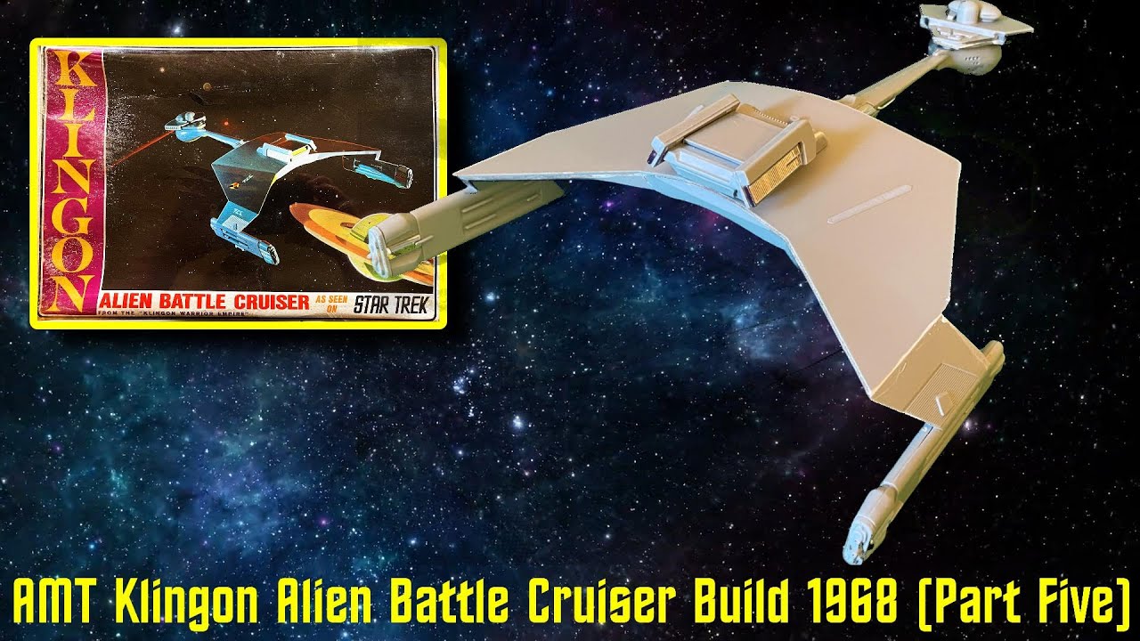 1968 AMT Klingon Alien Battle Cruiser Model Kit Build Part Five ...