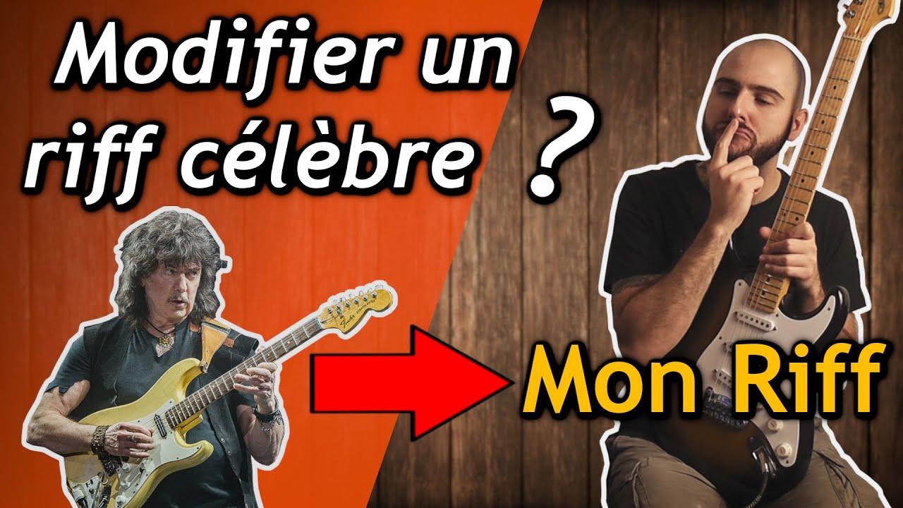 Comment composer un riff à partir d'un riff connu - YouTube