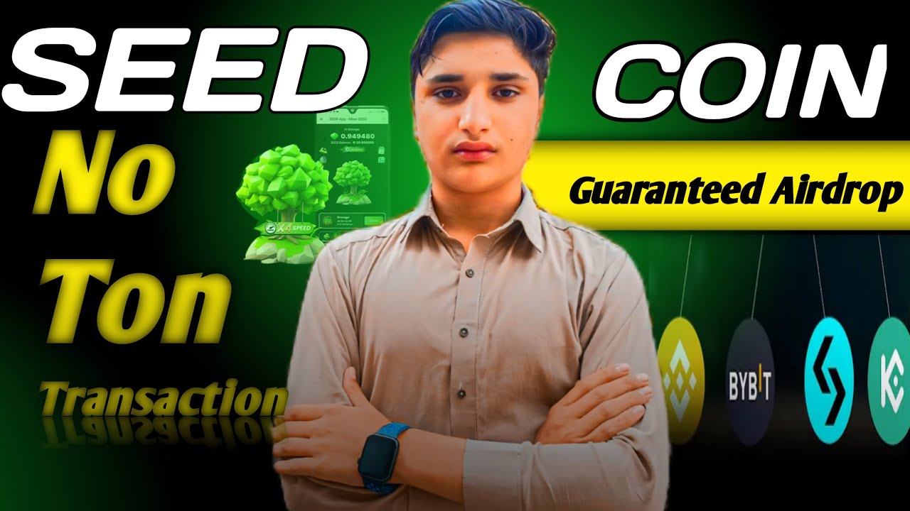 SEED COIN Airdrop | Seed Airdrop | Seed Withdraw | Seed Listing ...