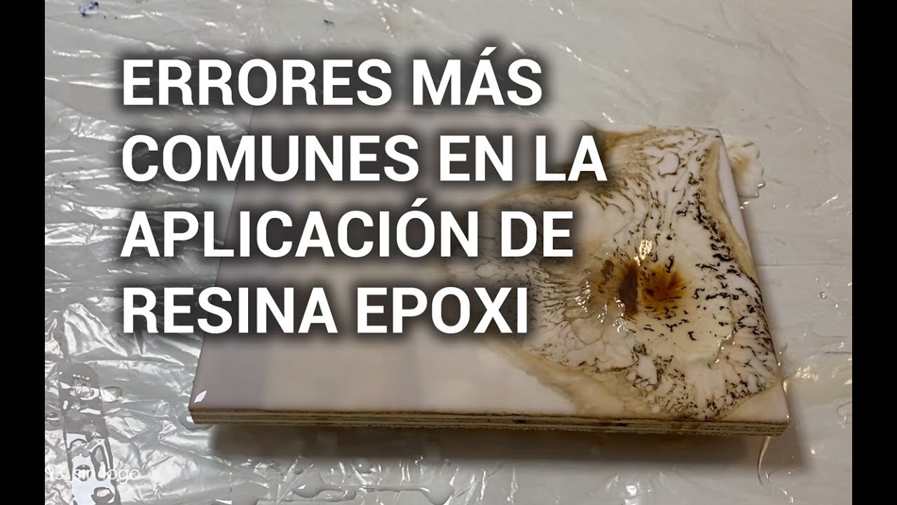 ️ 5 Errores Comunes al Aplicar Resina Epoxi ⚠️ ¡EVÍTALOS! ⚠️ - YouTube