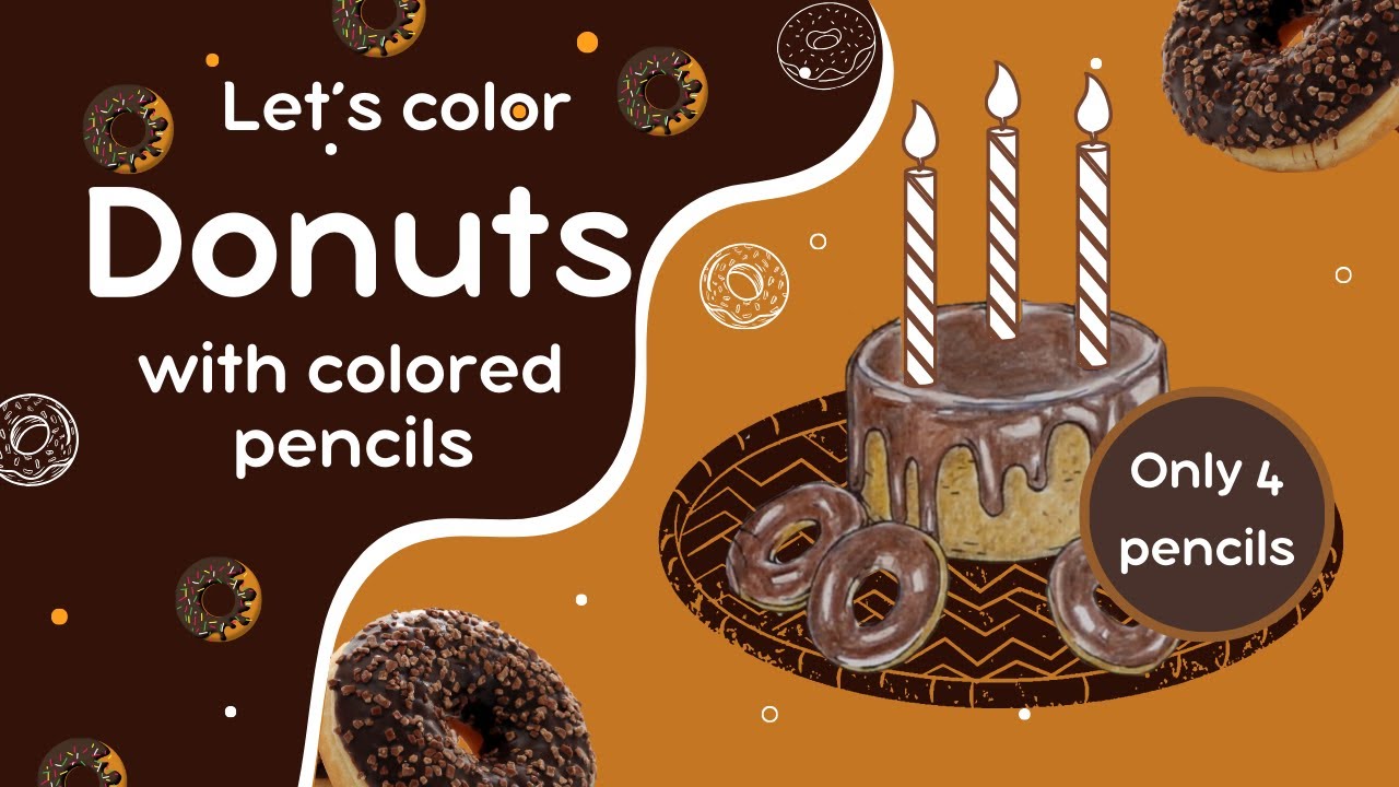 Coloring a Chocolate Donut Tutorial- with only four colored pencils ...