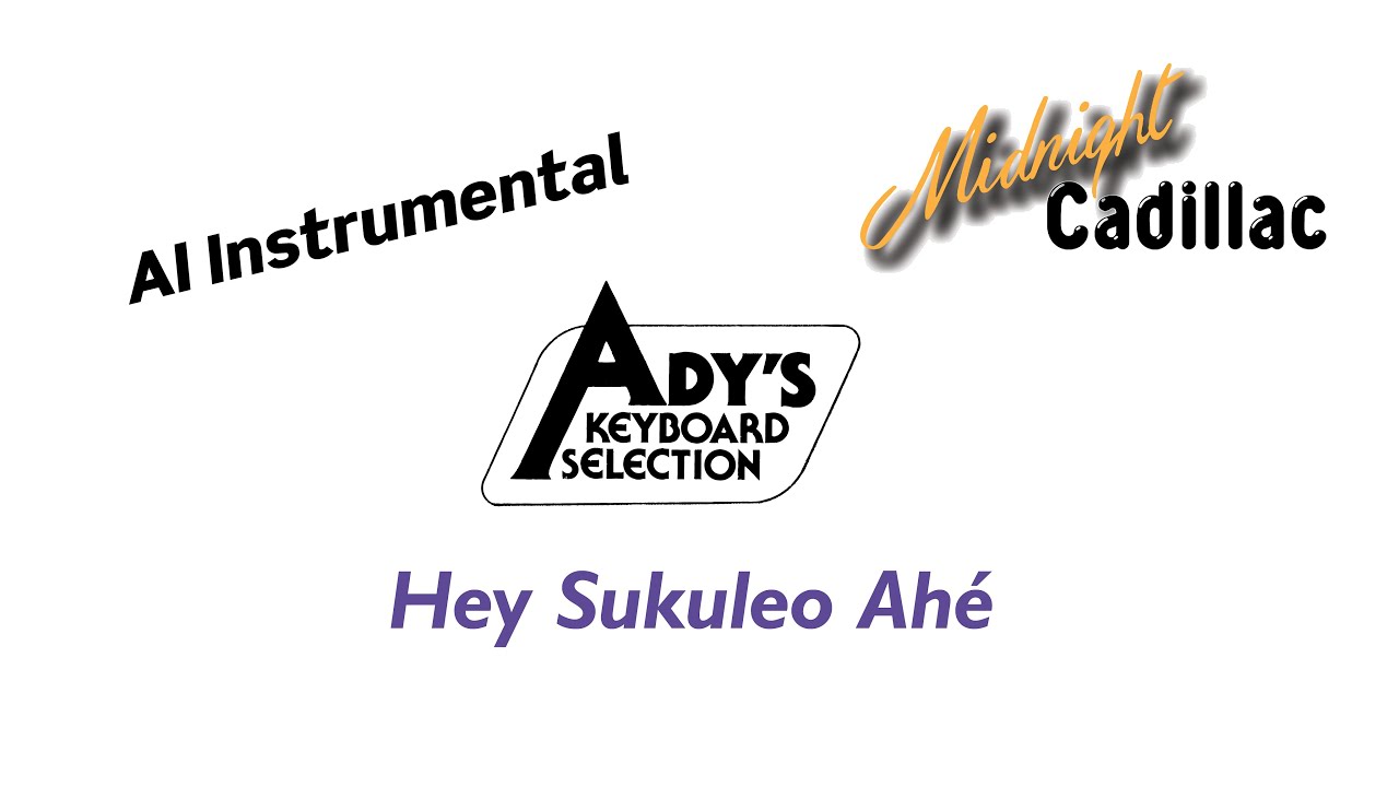 ADY’S KEYBOARD SELECTION Hey Sukuleo Ahé (AI Instrumental) - YouTube