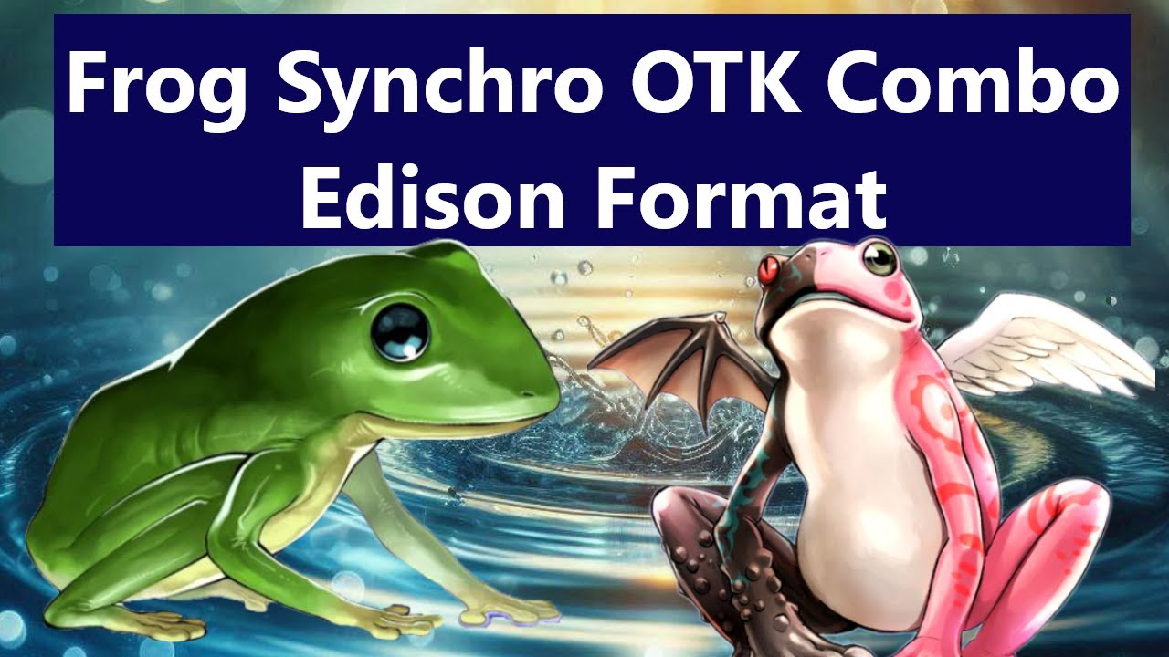 Frog Synchro OTK Combo #2 | Edison Format Yugioh - YouTube
