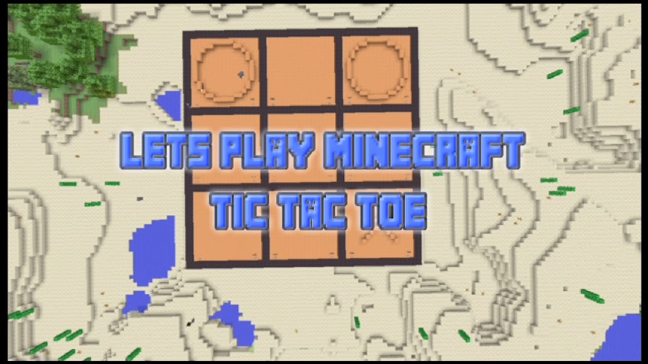Let's Play: Minecraft Tic Tac Toe (Part 2) - YouTube