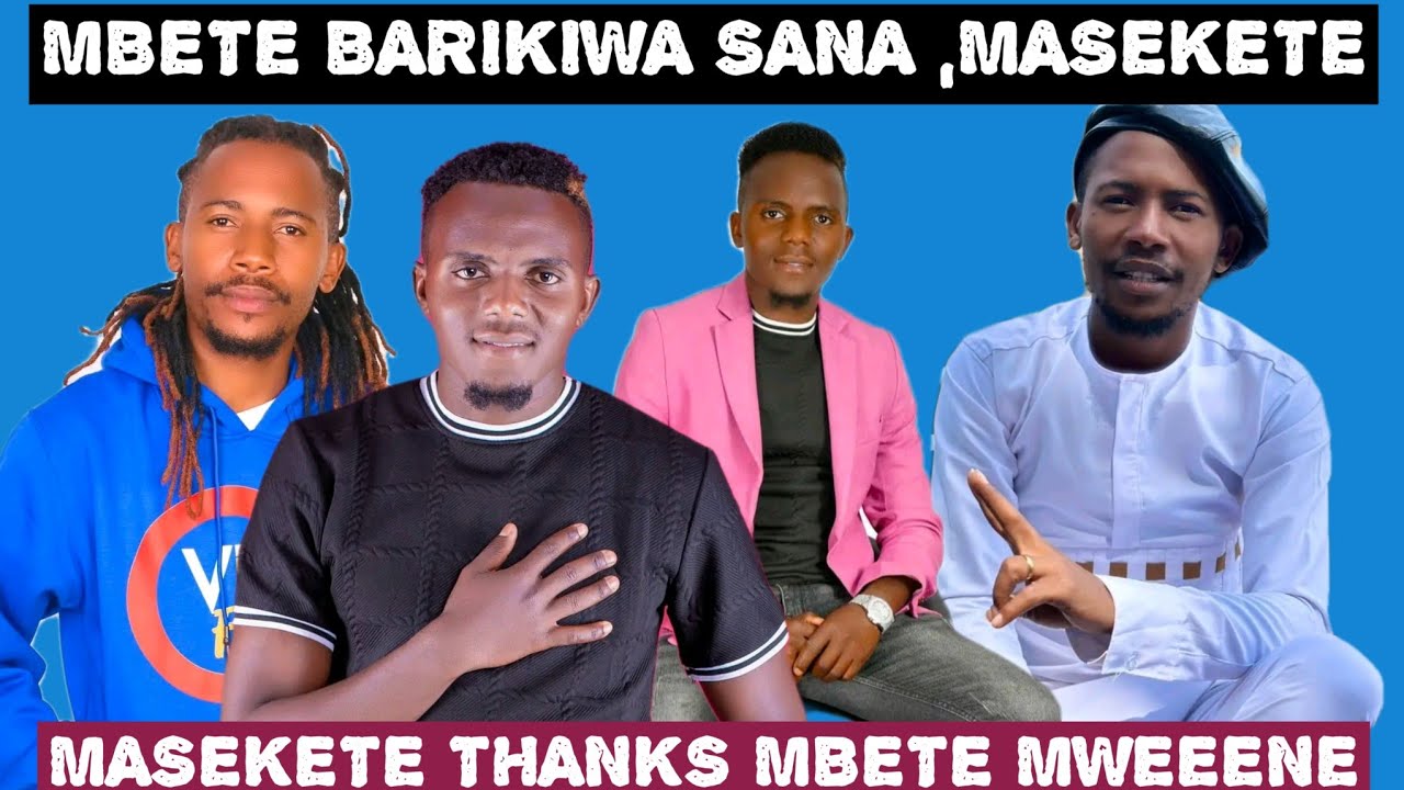 MASEKETE THANKS MBETE MWEENE AFTER HE DELETED HIS SONG FROM YOUTUBE (nenda ukuvana) - YouTube
