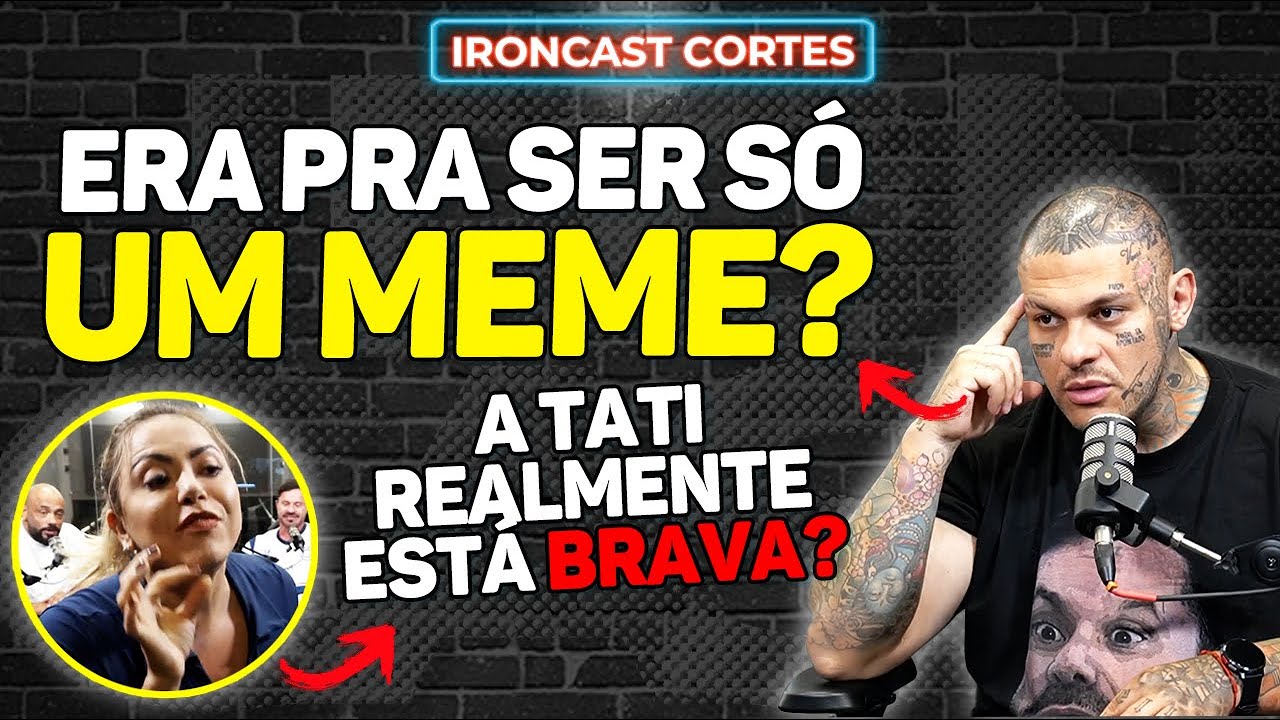 TOGURO MANDA A REAL E FALA SOBRE O MEME E “TRETA” COM TATI – IRONCAST ...