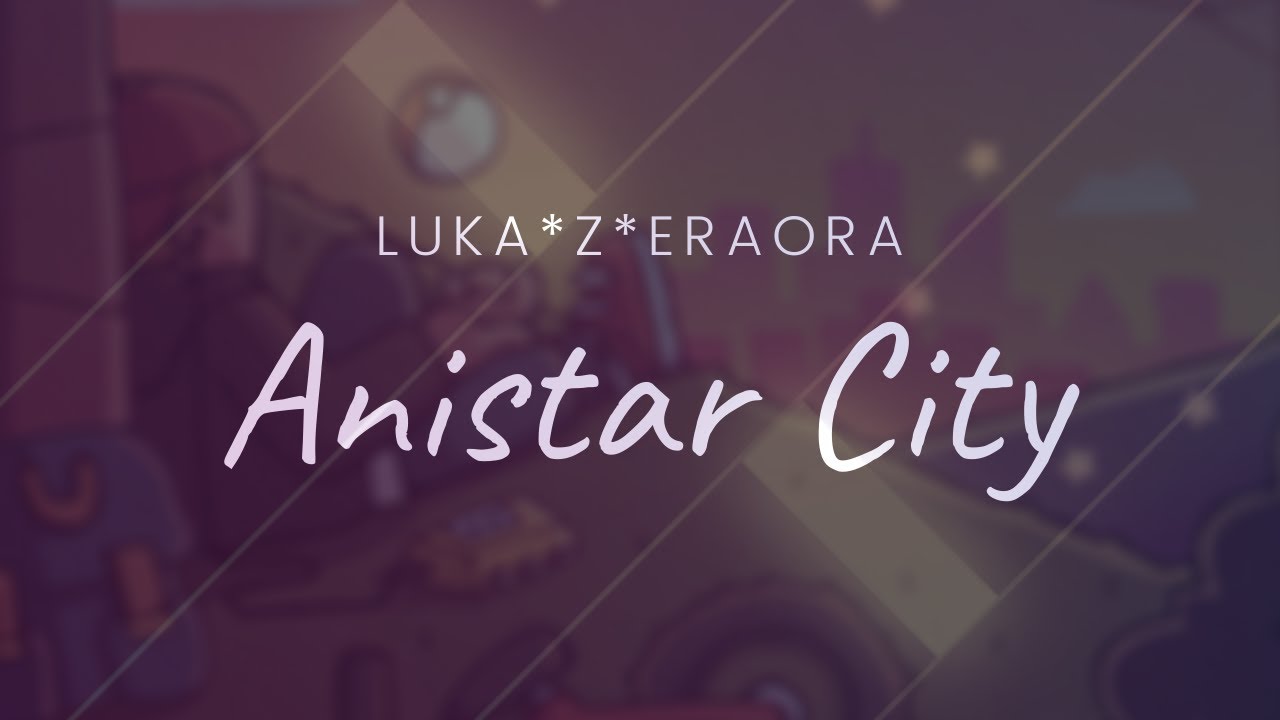 Anistar City (Mikel) - Melobeat - JEAMLucario - YouTube