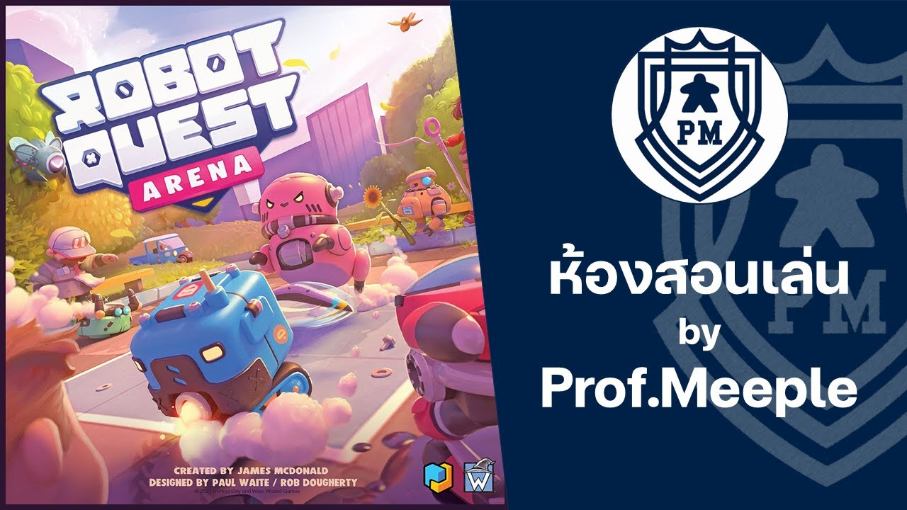 ห้องสอนเล่น Robot Quest Arena - YouTube