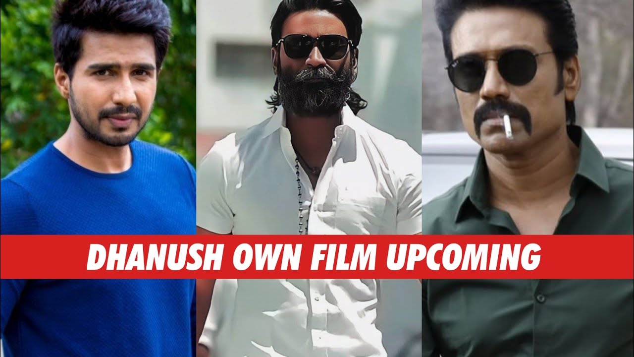 Dhanush Own Upcoming Terrific Film | Director Dhanush | Trending Topics ...