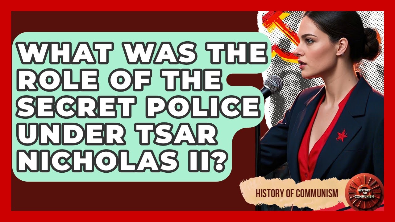 What Was The Role Of The Secret Police Under Tsar Nicholas II ...