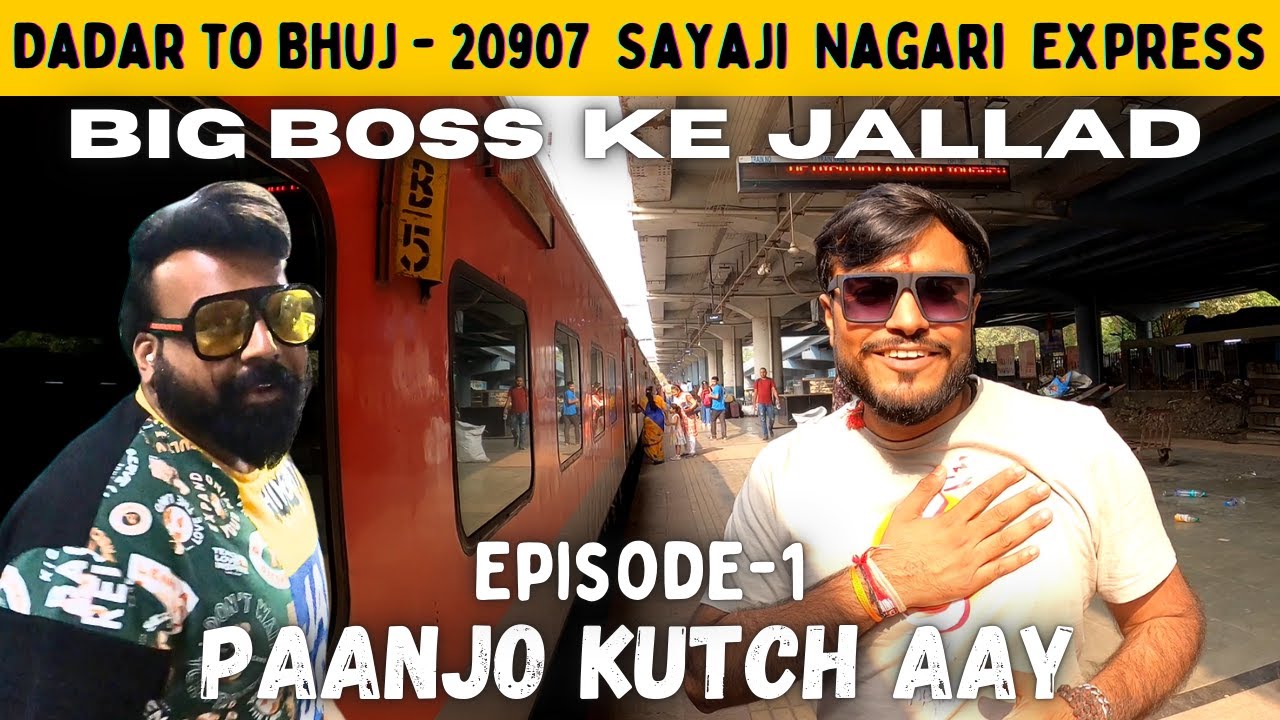 Sayaji Nagari Express - 20907 | Mumbai to Bhuj | Rann Utsav 2024-25 ...