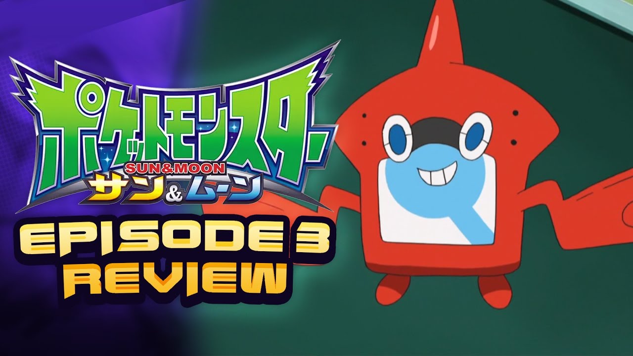 "Loading the Dex!" - Pokemon Sun & Moon Anime Review Episode 3 w ...