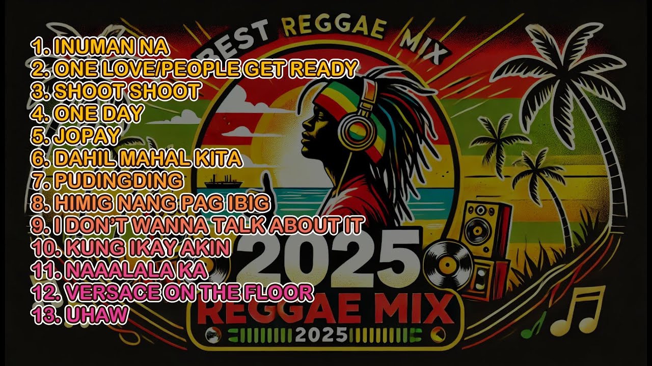 Best Reggae Mix 2025 🌴 | Chill & Good Vibes | Non-Stop Reggae Music 🎶 ...