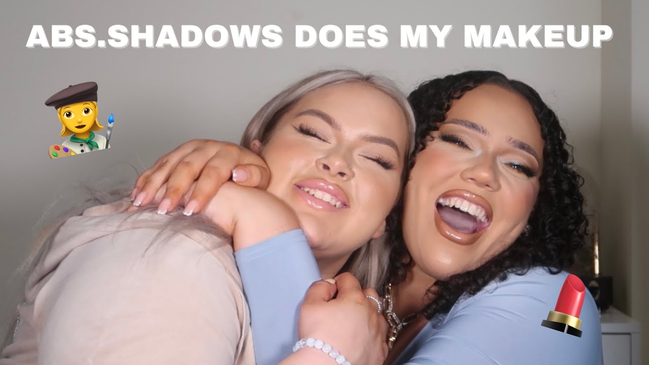 ABS.SHADOWS DOES MY MAKEUP - YouTube