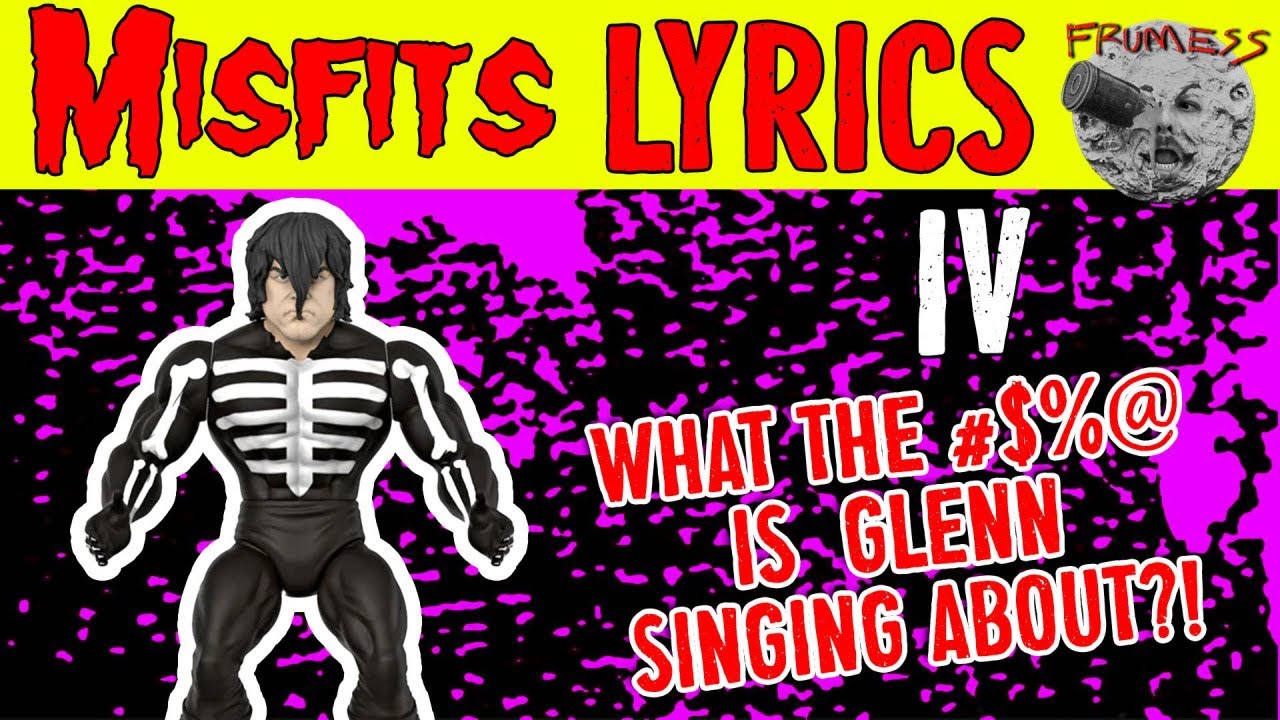 What is Glenn Danzig Singing About in The Misfits PART IV | Frumess ...