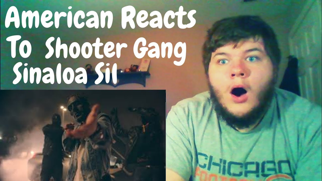 American Reacts To | Shooter Gang - Sinaloa Stil officiel video ...