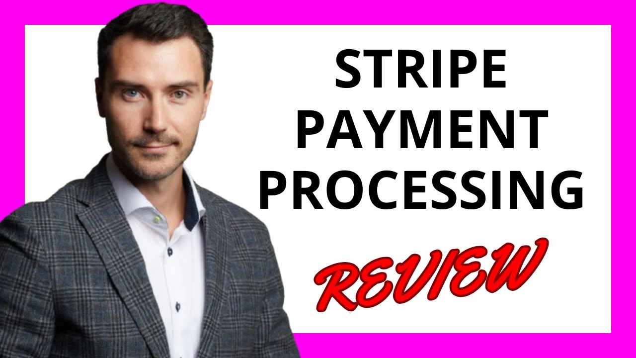 🔥 Stripe Payment Processing Review: A Powerful Solution for Online Businesses - YouTube