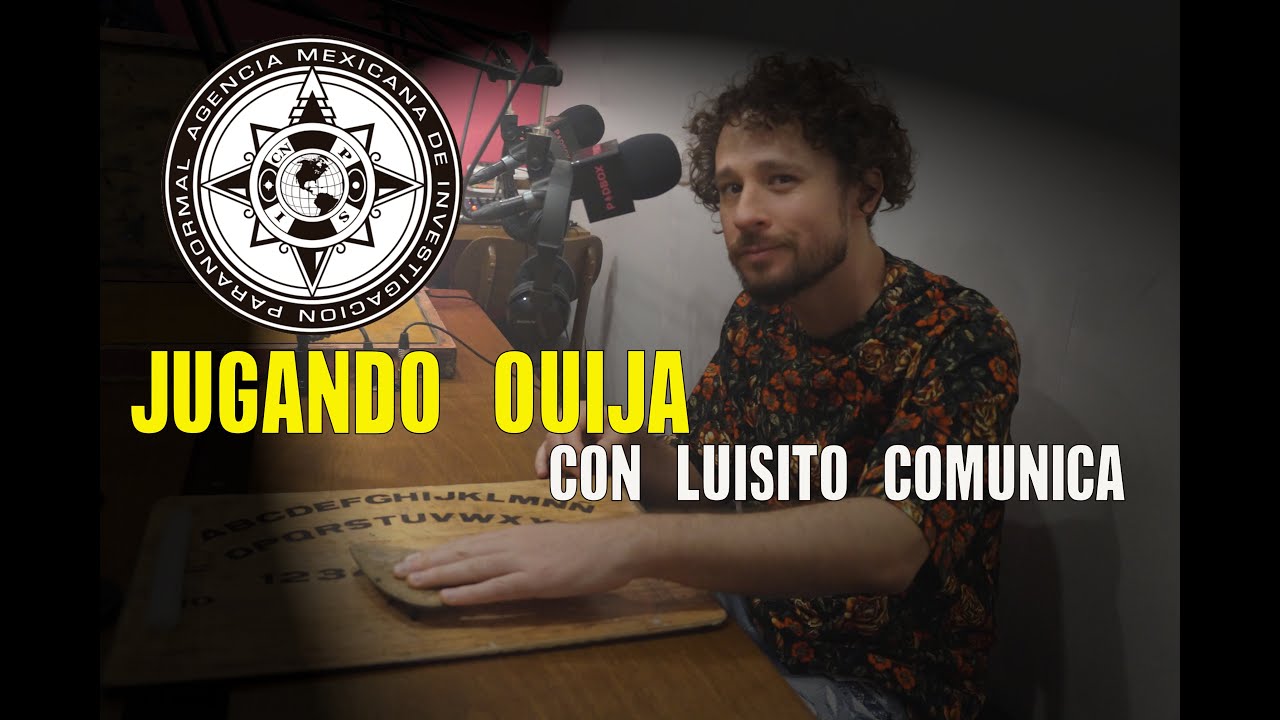 JUGANDO OUIJA CON LUSITO COMUNICA - YouTube