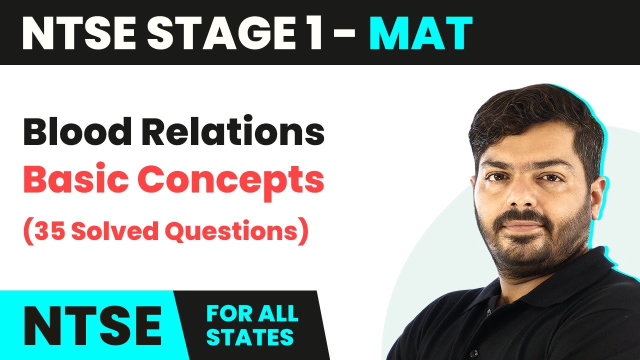 NTSE MAT (Stage 1) | Blood Relations - Basic Concepts (35 Solved ...