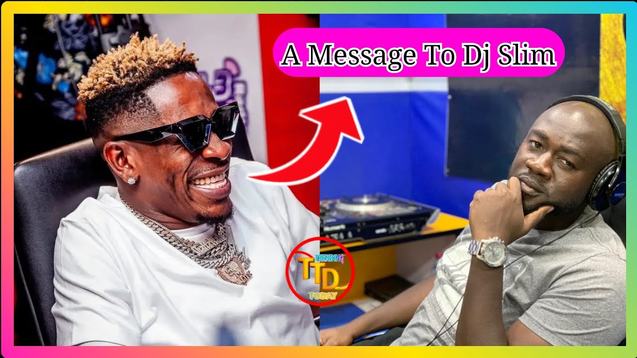 Shatta Wale Sends Red Letter To DJ Slim After Been Sacked From ABN ...