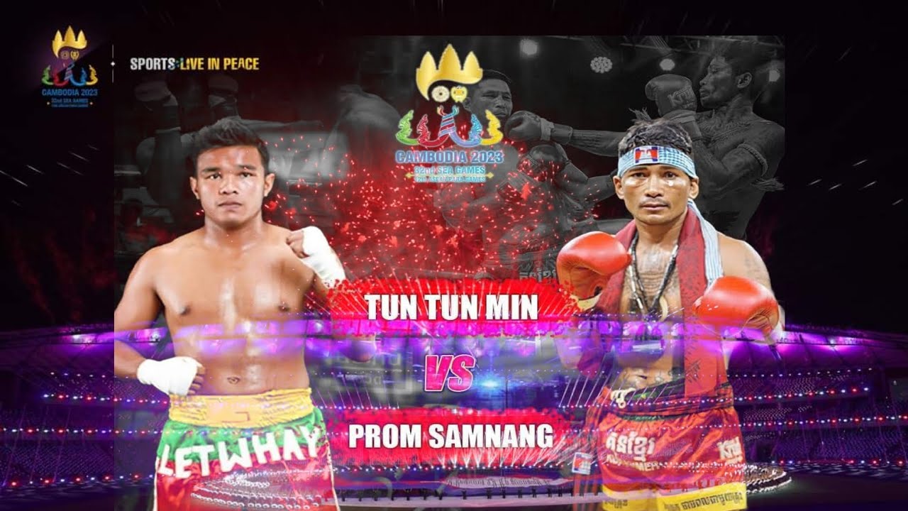 Prom Samnang vs Tun Tun Min [Kun Khmer SEA Game 2023] - YouTube
