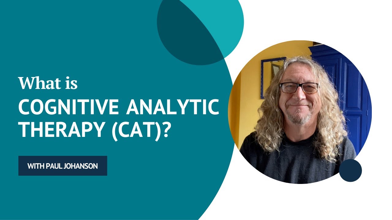 Cognitive analytic therapy (CAT) | Paul Johanson - YouTube
