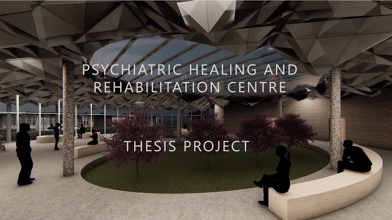 MESCOA -ARCHITECTURAL THESIS 2019 -20-PSYCHIATRIC HEALING AND ...