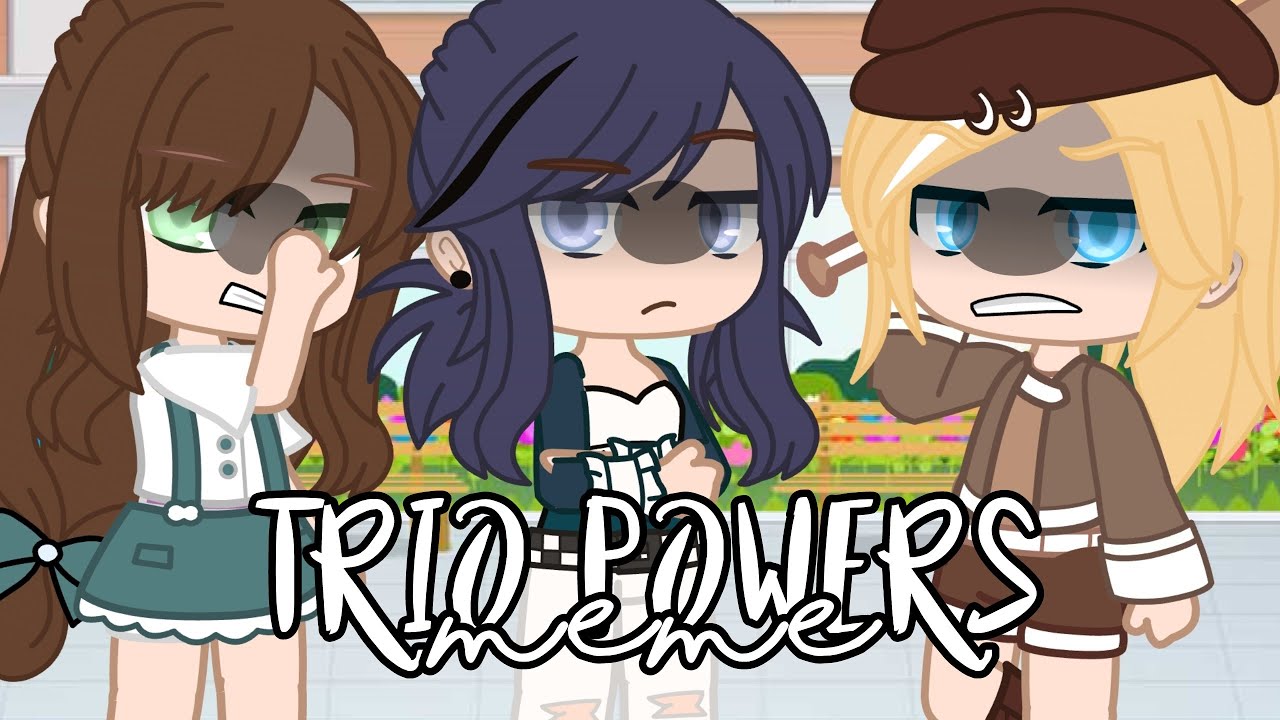 Power trio meme {MLB} Original by: @peachy2710 ||Flash warning|| - YouTube