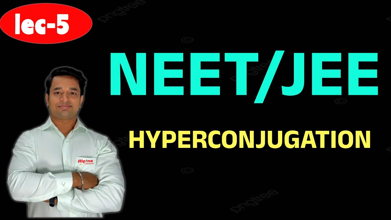 -R effect |resonance | Hyperconjugation |jee|neet - YouTube
