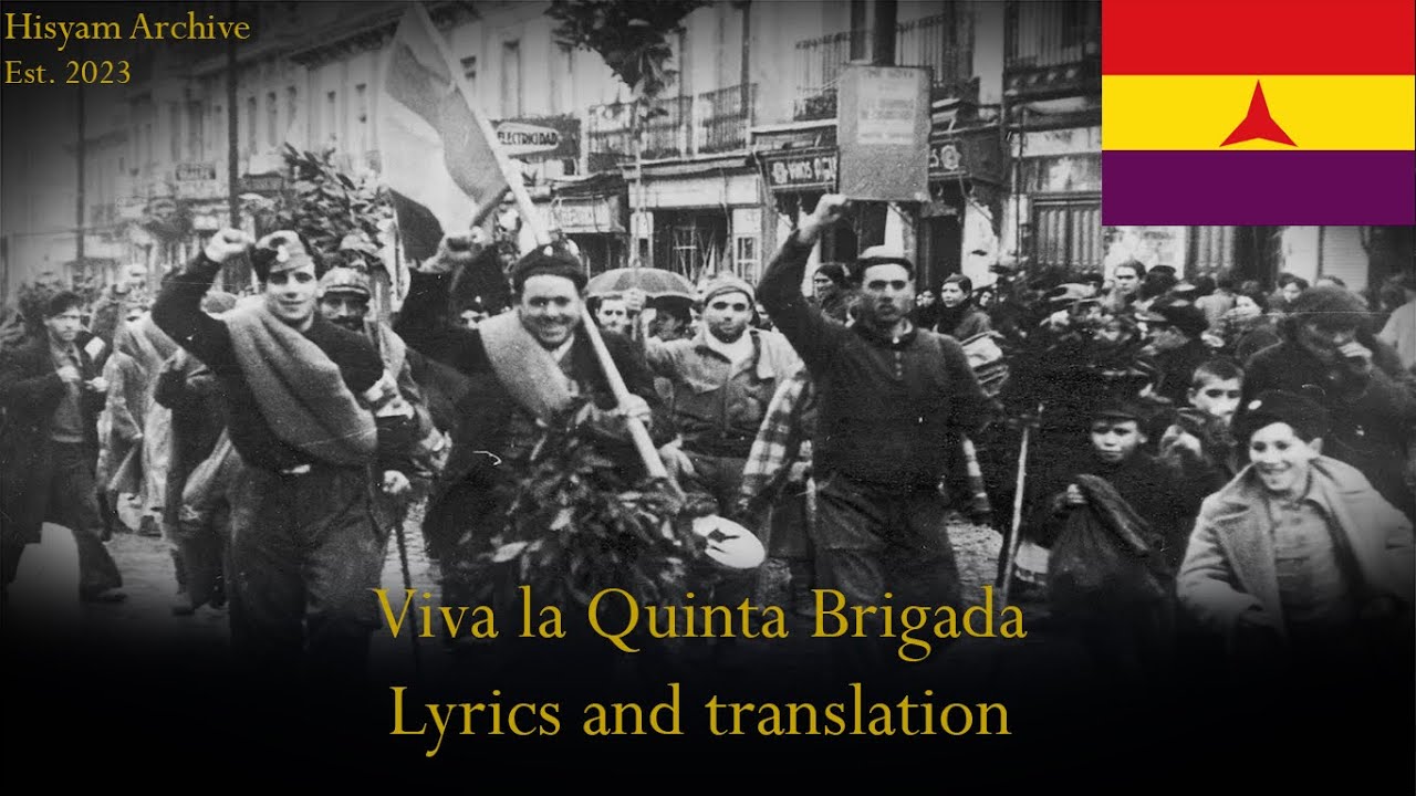 Viva la Quinta Brigada (Glory to the Fifth Brigade) | Lyrics and ...
