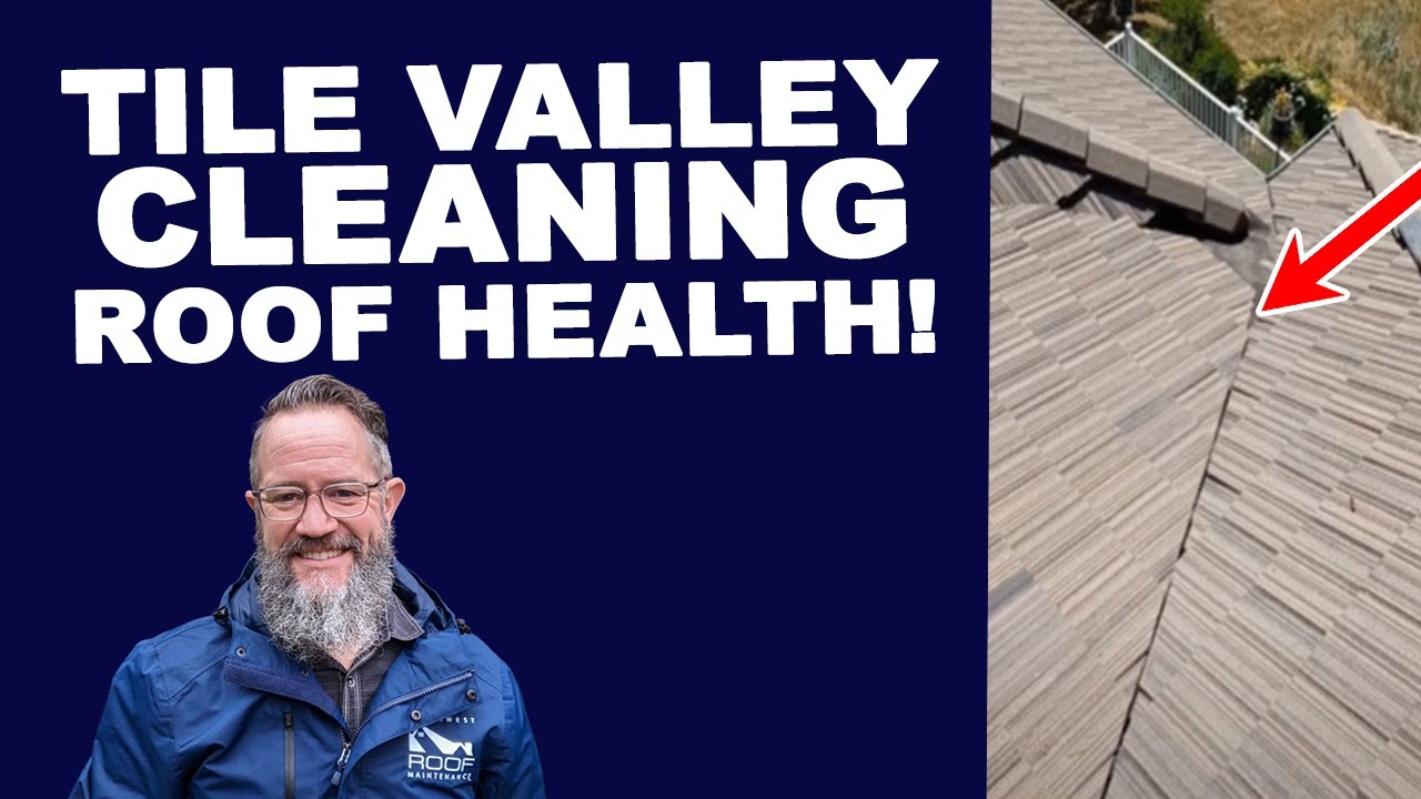 Why Tile Valley Cleaning Is Crucial for Your Roof’s Health - YouTube