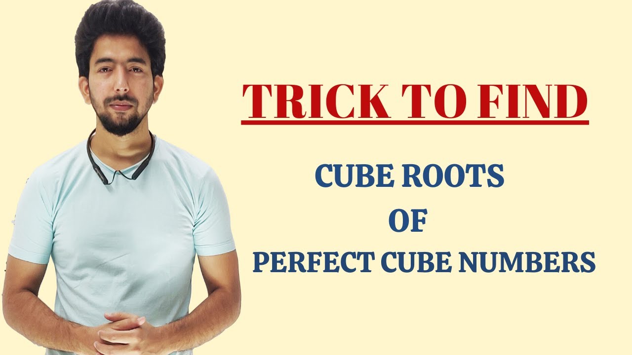 Trick to remember Cube roots of perfect cube numbers | Khantrickster ...