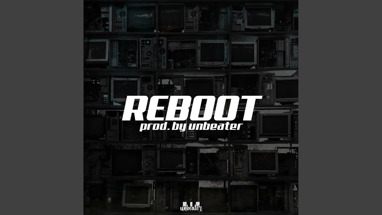 Reboot - YouTube