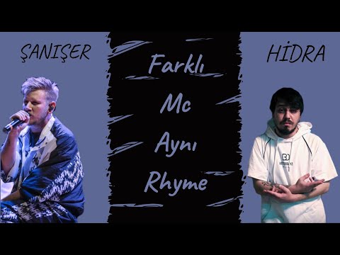 Farklı MC Aynı Rhyme  |  Şanışer vs Hidra