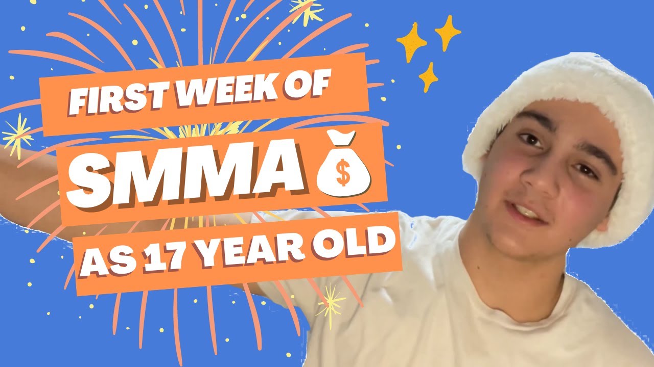 My First Week Of SMMA At 17 Years Old Honest Opinion And Plan Summary my-first-week-of-smma-at-17-years-old-honest-opinion-and-plan-summary