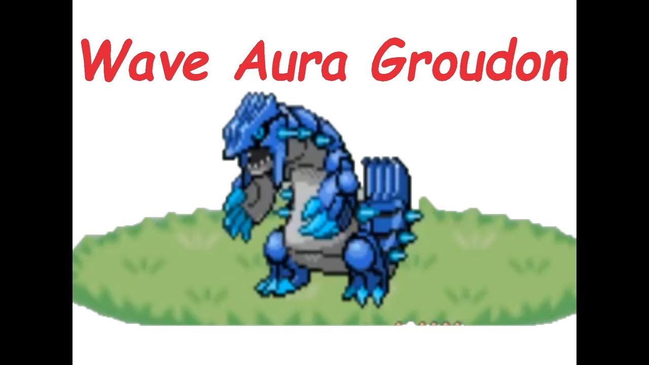 Roblox Project Pokemon - Wave Aura Groudon - YouTube