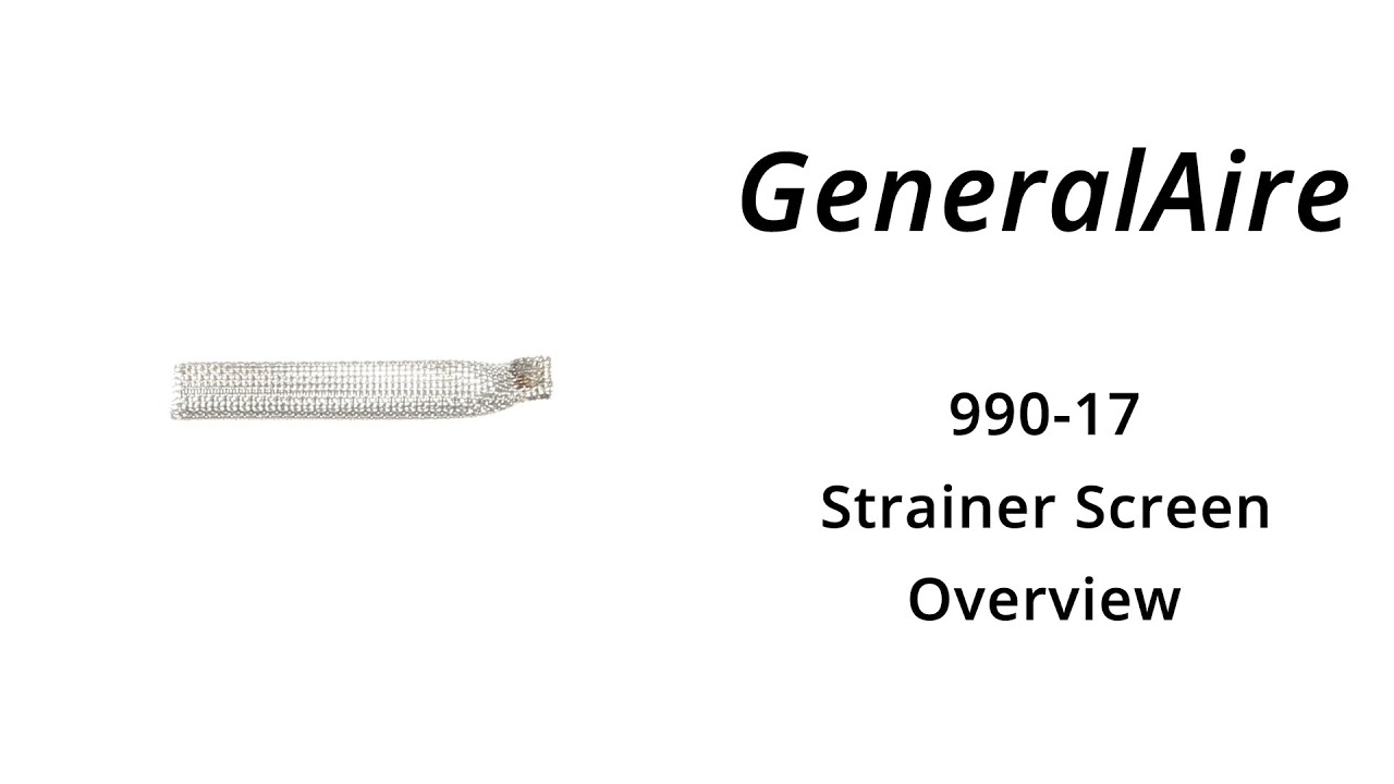 GeneralAire 990-17 Strainer Screen Overview - YouTube