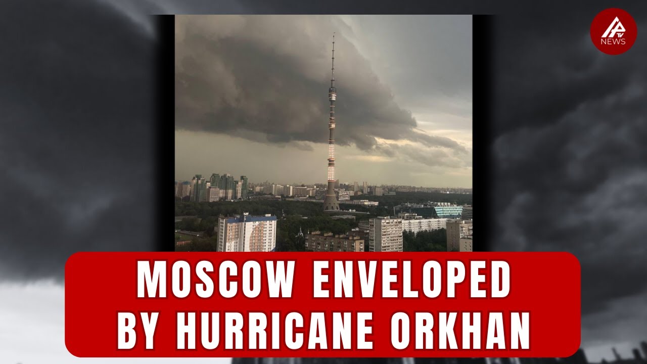 Hurricane Orkhan hit Moscow #russia #moscow #hurricane - YouTube