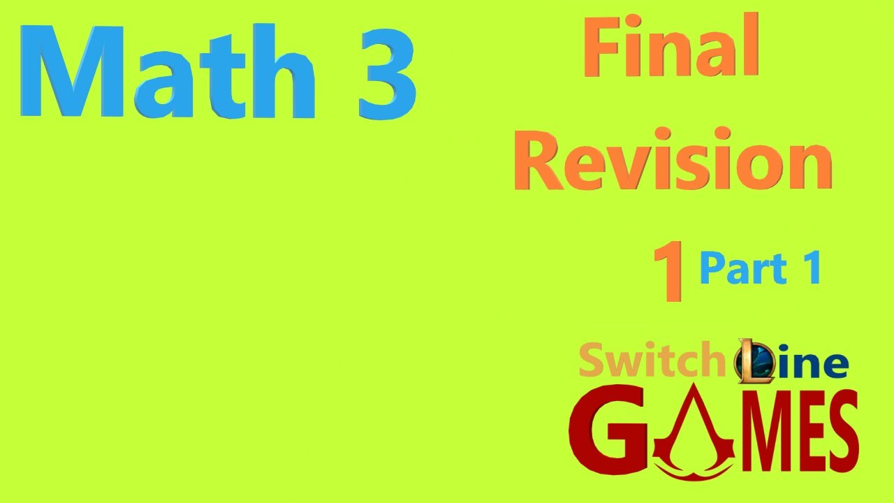 MATH 3 | FINAL REVISION 1 | PART 1 - YouTube