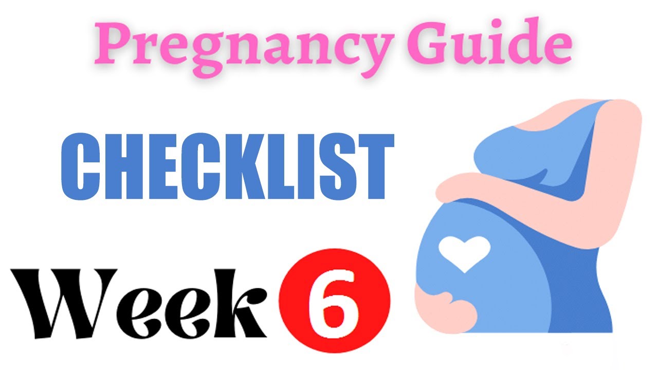 Pregnancy checklist at 6 weeks pregnant - YouTube
