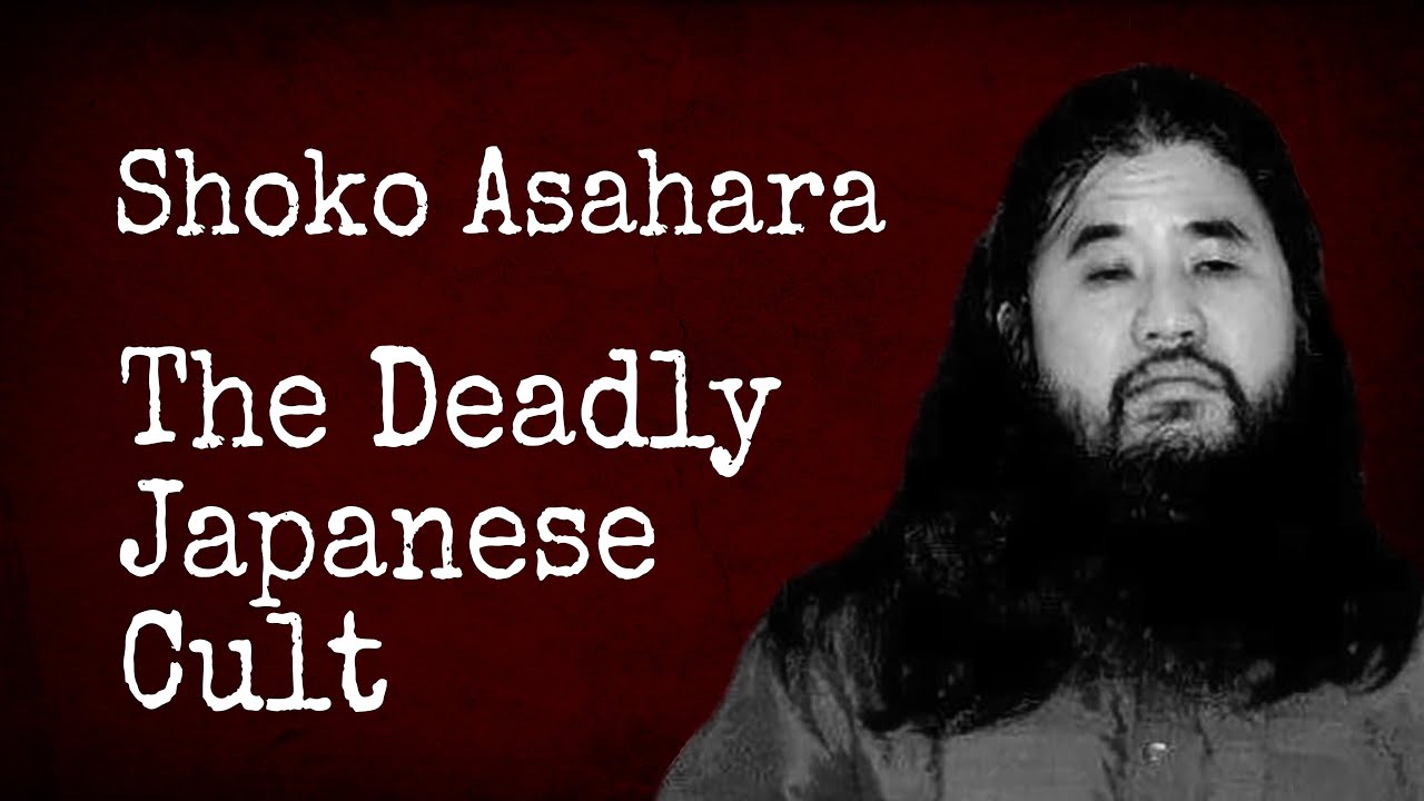 The Deadly Japanese Cult: Shoko Asahara's Sect of Horrors - YouTube