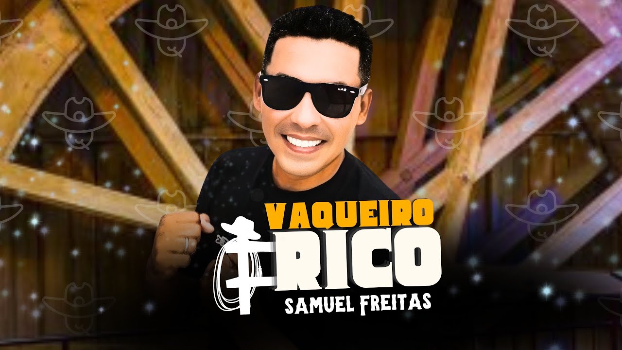VAQUEIRO RICO/Samuel Freitas (clip oficial) - YouTube