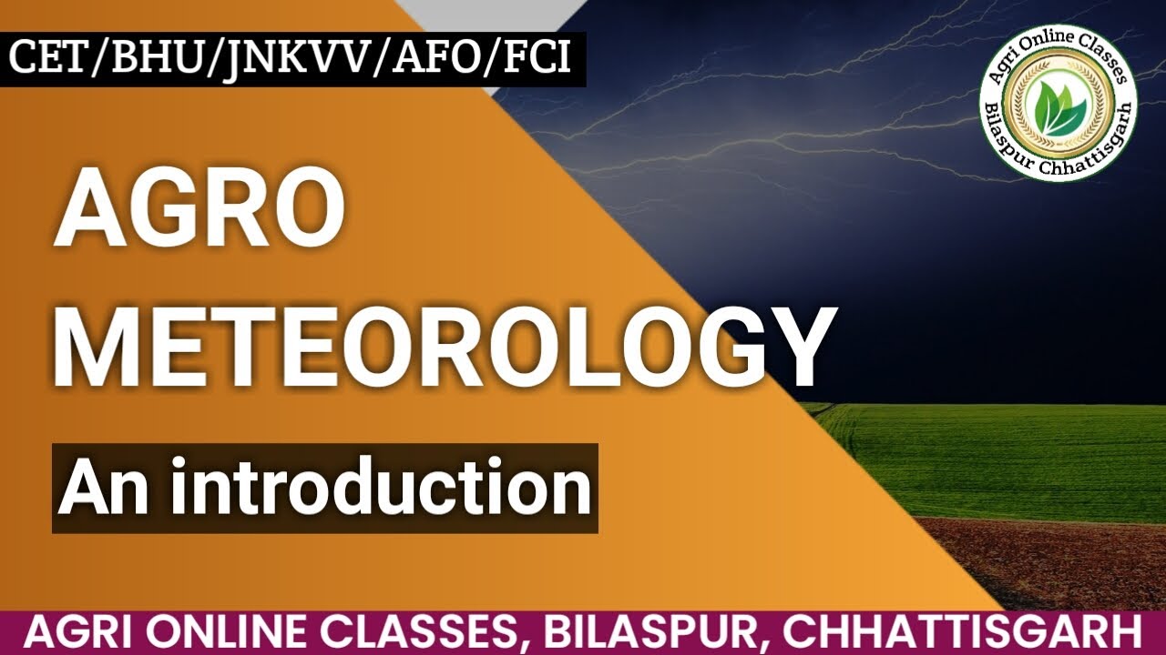 Agro Meteorology Introduction - YouTube
