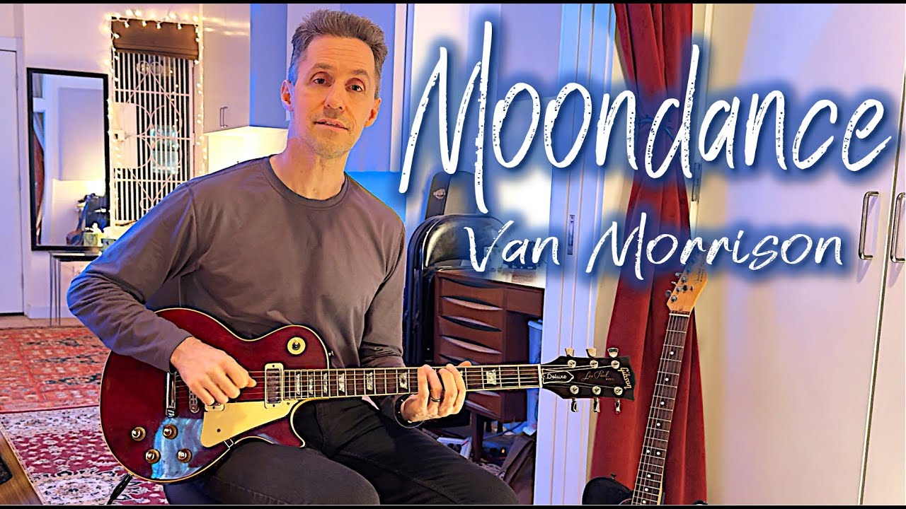Moondance - Van Morrison - Guitar Lesson - YouTube