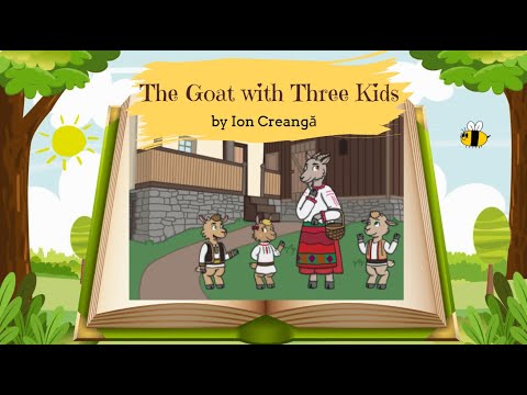 🐐 The Goat with Three Kids - by Ion Creangă 📖 | Story for Kids - YouTube